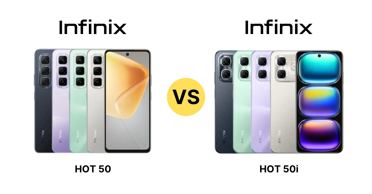 Infinix HOT 50 vs Infinix HOT 50i - DailyAppInsider
